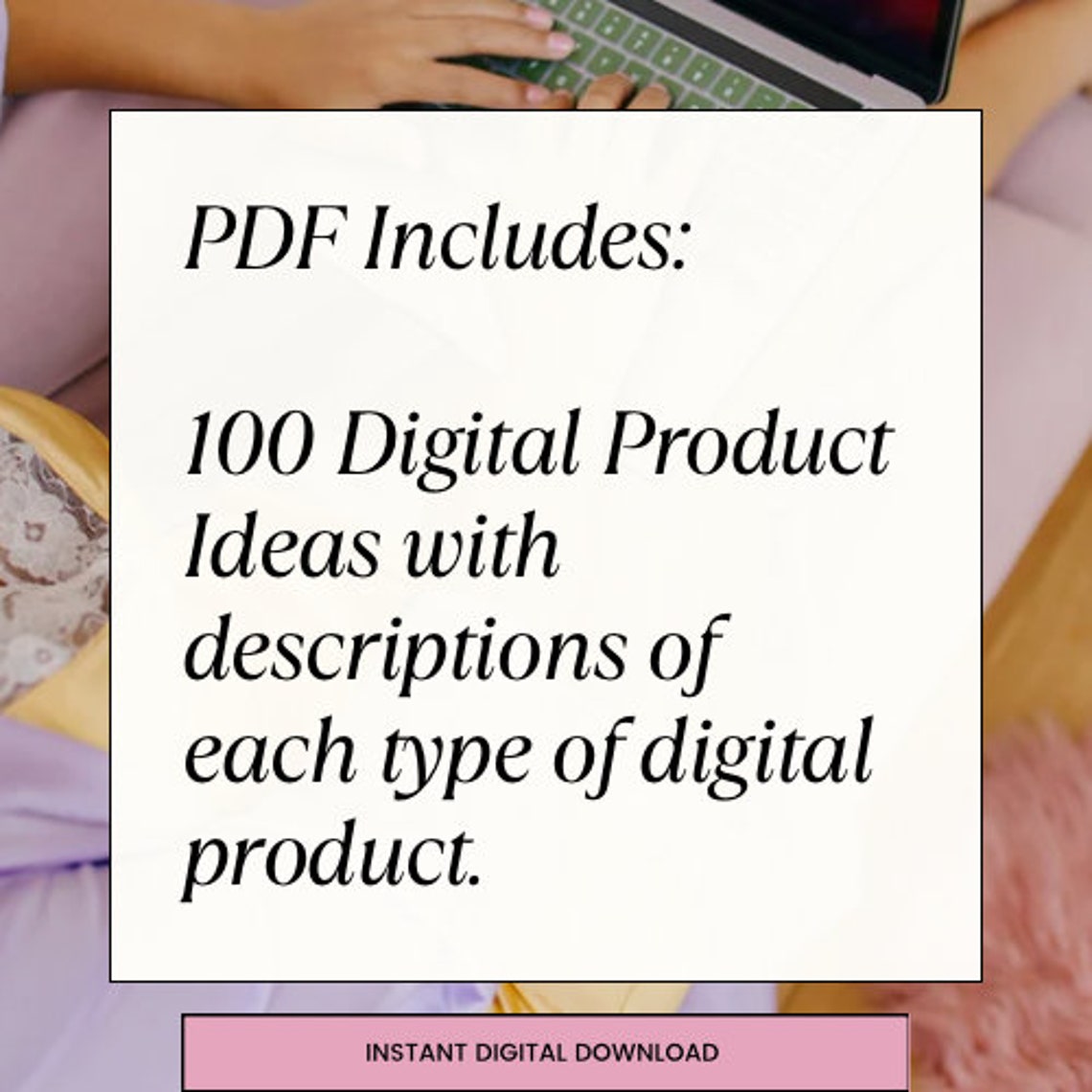 100 Digital Product Ideas - Etsy