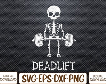 Skeleton Deadlift Svg, Gym Svg, Deadlift Svg, Barbell Svg, Bodybuilding ...
