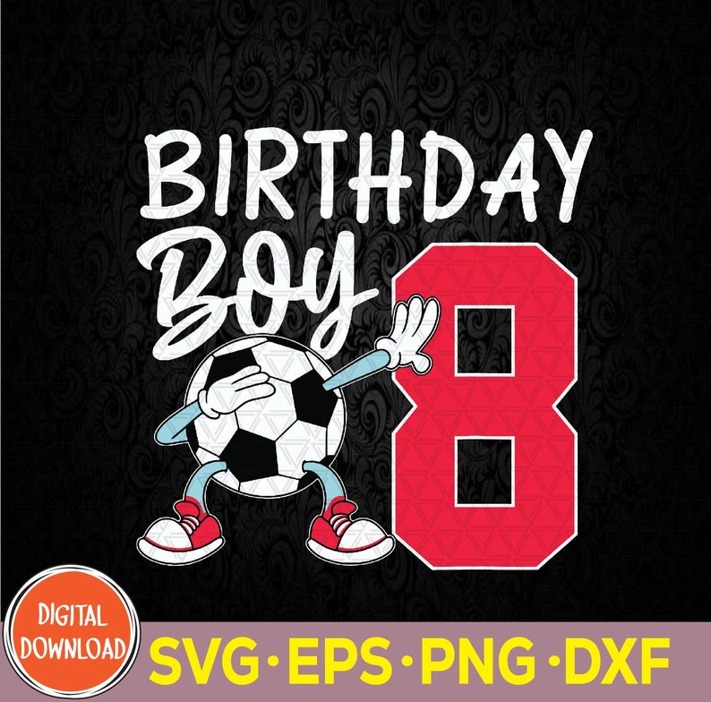 8o cumpleaños svg para niños, fútbol fútbol ocho años 8 años svg, eps ...