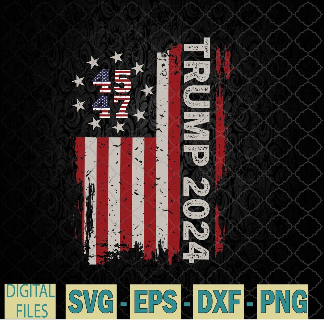 T-rump 2024 American Flag Svg, Png, Digital Download - Etsy