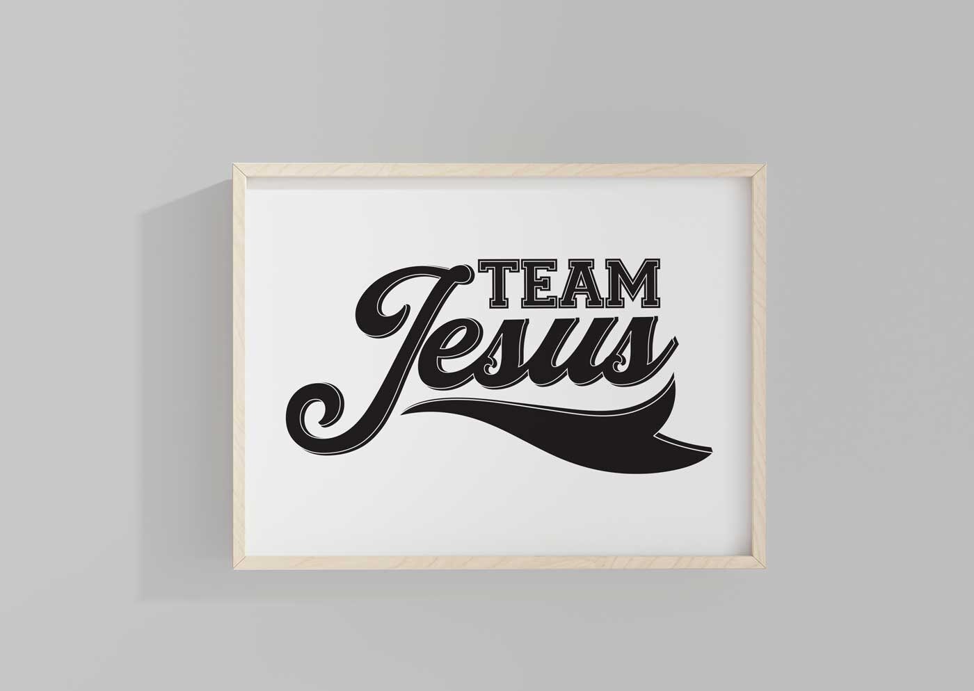 Team Jesus Print | Christian Home Decor (digital Download) - Etsy