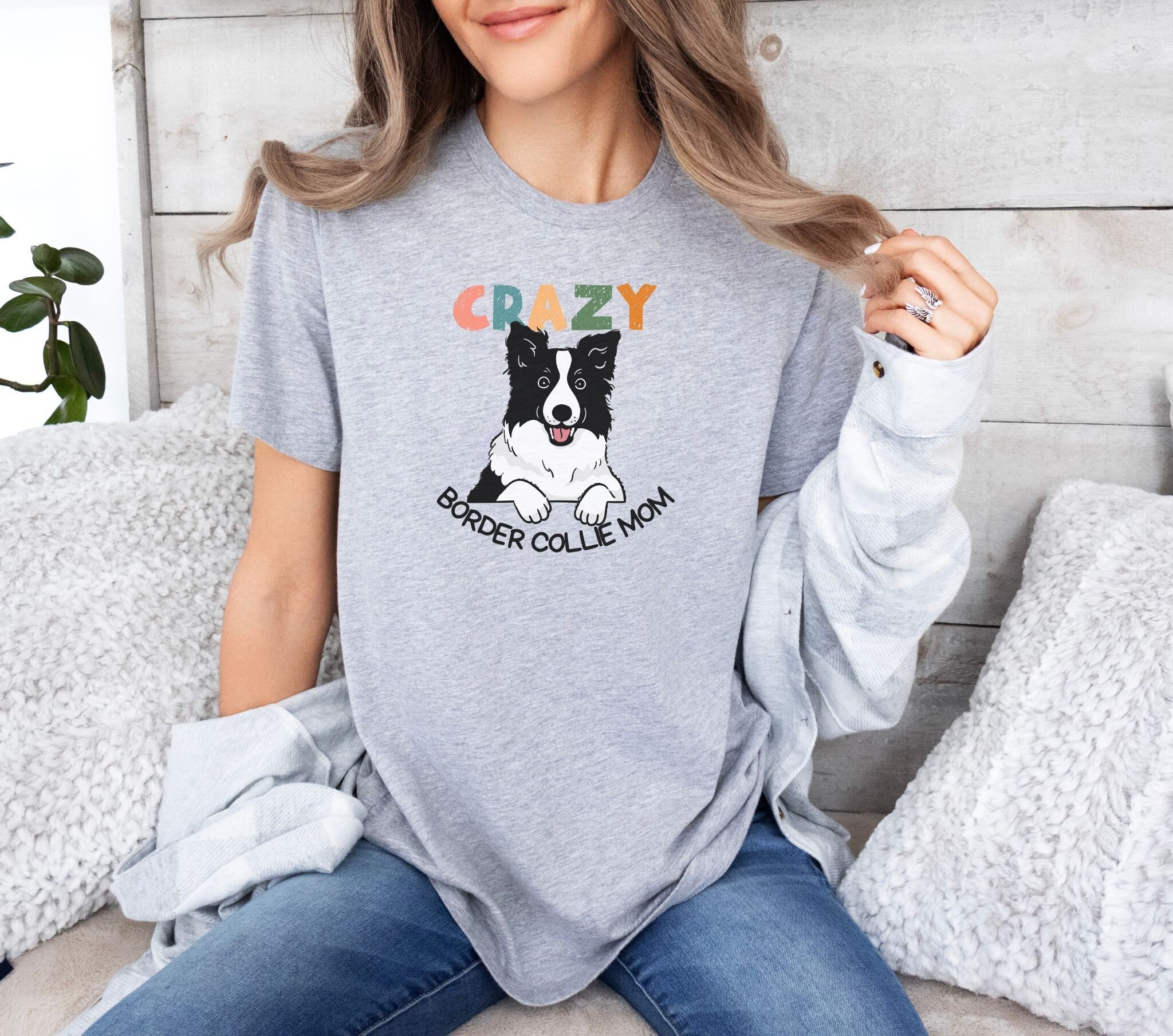 Funny Border Collie Shirt, Crazy Border Collie Mom, Collie T-shirt ...