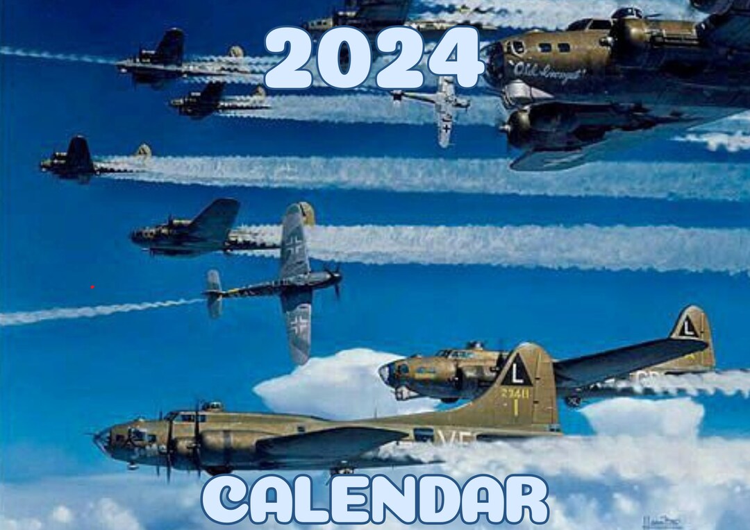 Digital Calendar 2024, Planes From the Second World War. Digital ...