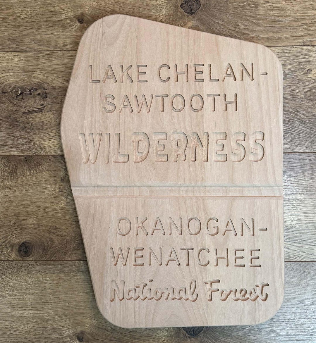 Lake Chelan-sawtooth Wilderness Sign | Okanogan-wenatchee National ...