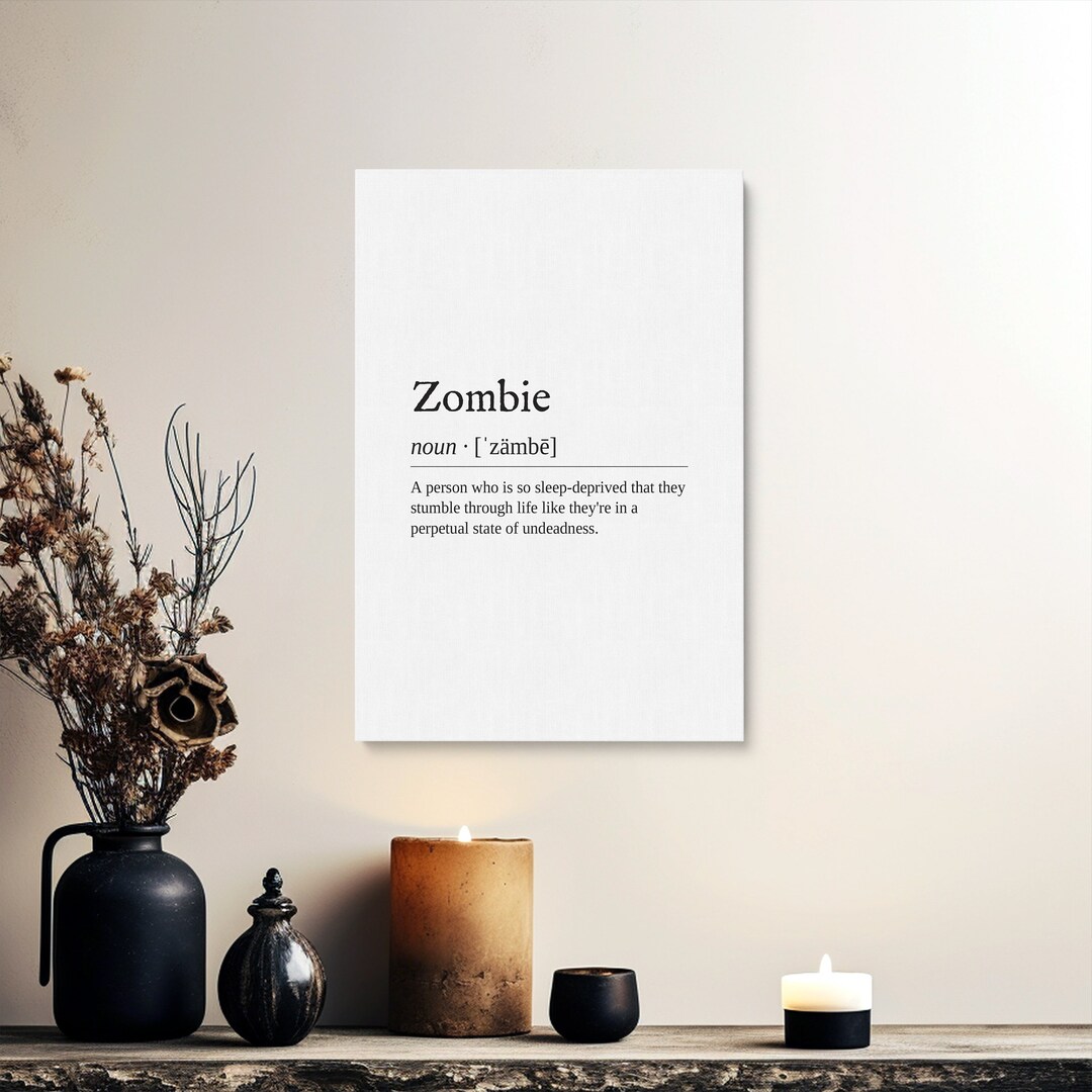 Zombie Definition Canvas Print, Halloween Wall Art, Gifts for Halloween ...