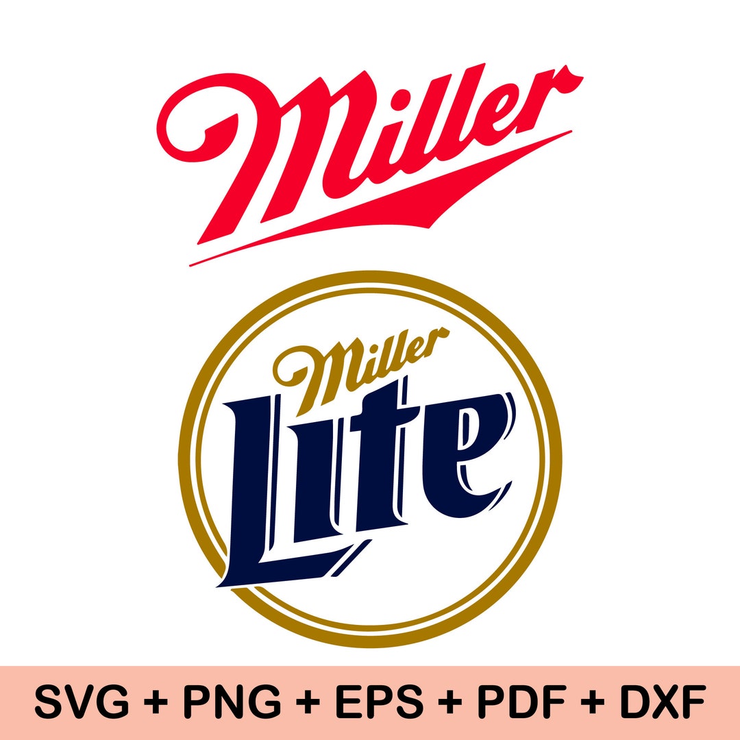Miller Lite Svg Miller Svg Beer Svg Alcohol Svg Party Svg - Etsy