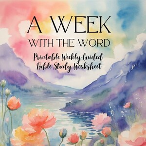A Week With the Word - Printable Weekly Bible Study Worksheet - Etsy