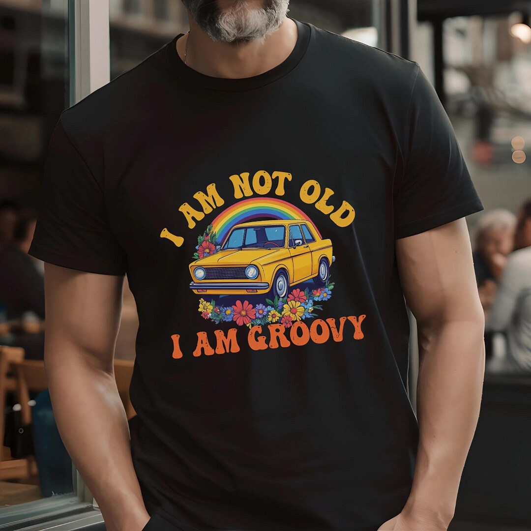 I Am Not Old I Am Groovy T-shirt, retro vintage auto T-shirt, grappig ...