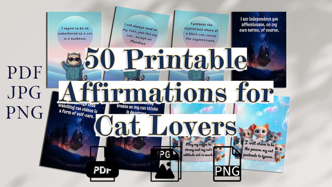 50 Printable Fun Affirmations for Cat Lovers, 5x7 Fun and Uplifting ...