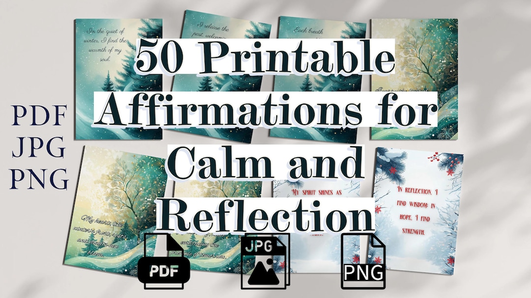50 Printable Affirmations for Calm and Reflection, 5x7 PDF JPG PNG ...