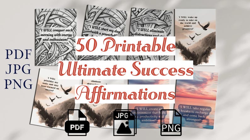 50 Printable Ultimate Success Affirmations, PDF JPG PNG, 5x7 Format ...