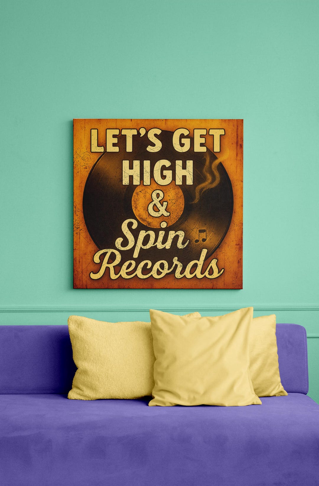 Let's Get High and Spin Records Wall Art, Vintage Vinyl Music Canvas ...