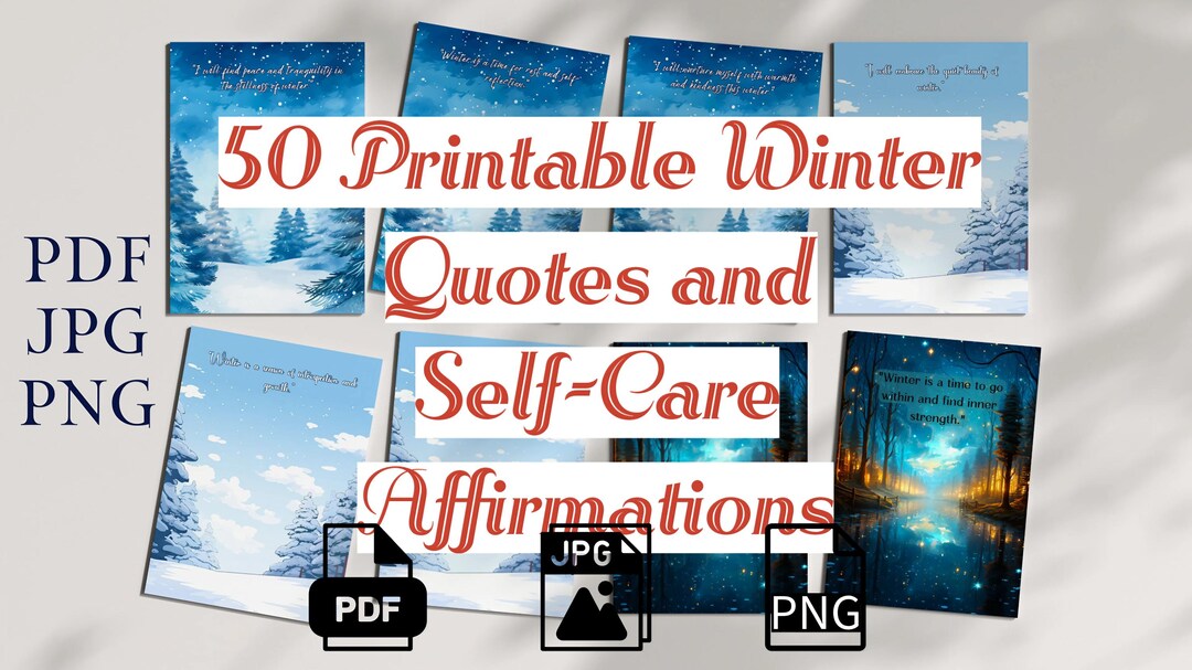 50 Printable Winter Quotes and Self-care Affirmations, PDF JPG PNG, 5x7 ...