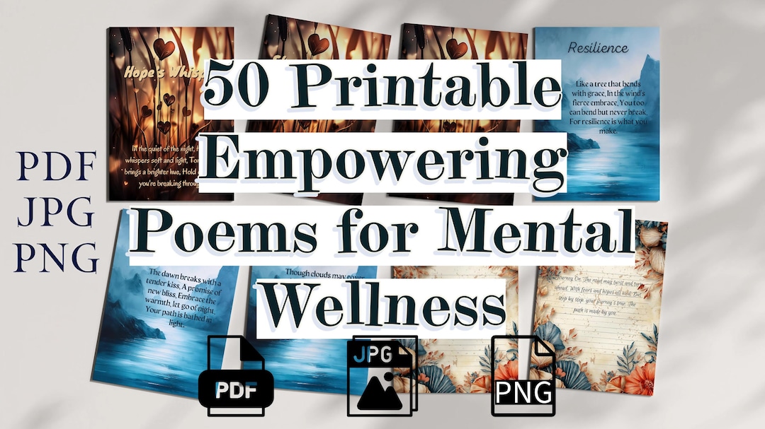 50 Printable Empowering Poems for Mental Wellness, PDF JPG PNG, 5x7 ...