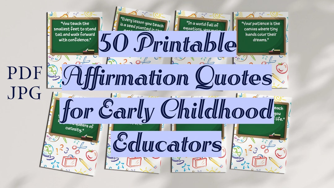 50 Printable 5x7 Affirmation Quotes for Early Childhood Educators ...