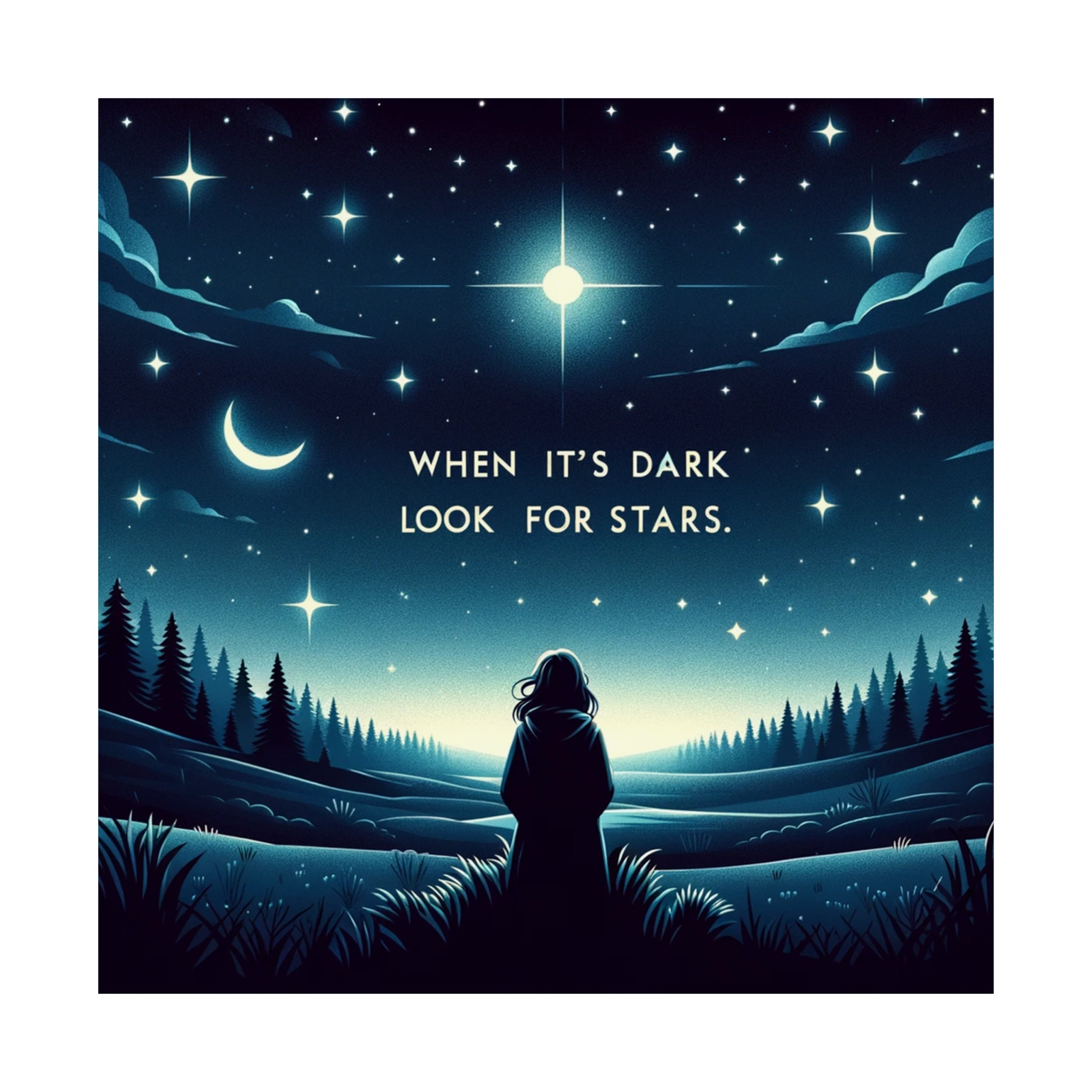 Celestial Hope 'when It's Dark, Look for Stars' Night Sky Poster - Etsy