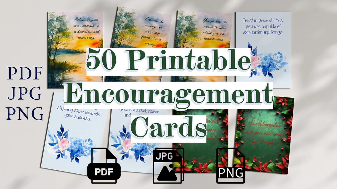 50 Printable Encouragement Cards, 5x7 Digital Downloads, Motivation in ...
