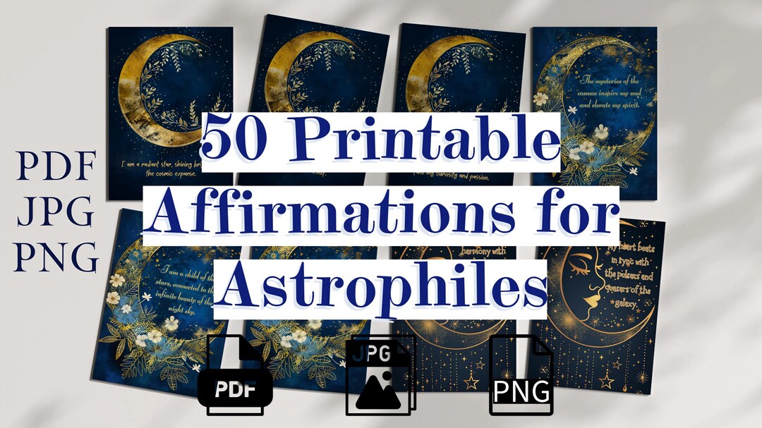 50 Printable 5x7 Affirmations for Astrophiles, PDF JPG PNG, Celestial ...