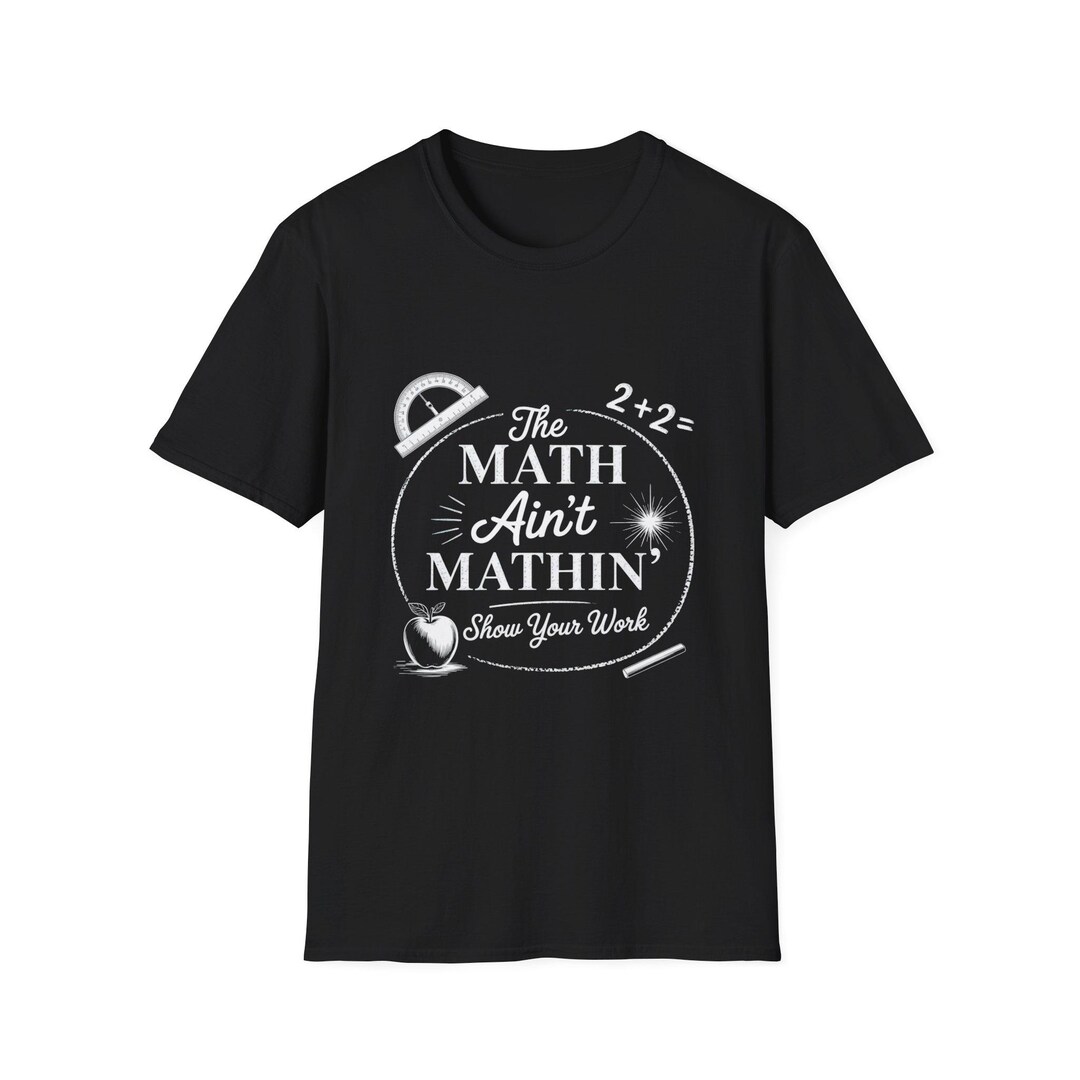 Funny Math T-shirt: the Math Ain't Mathin', Retro Graphic Tee - Etsy