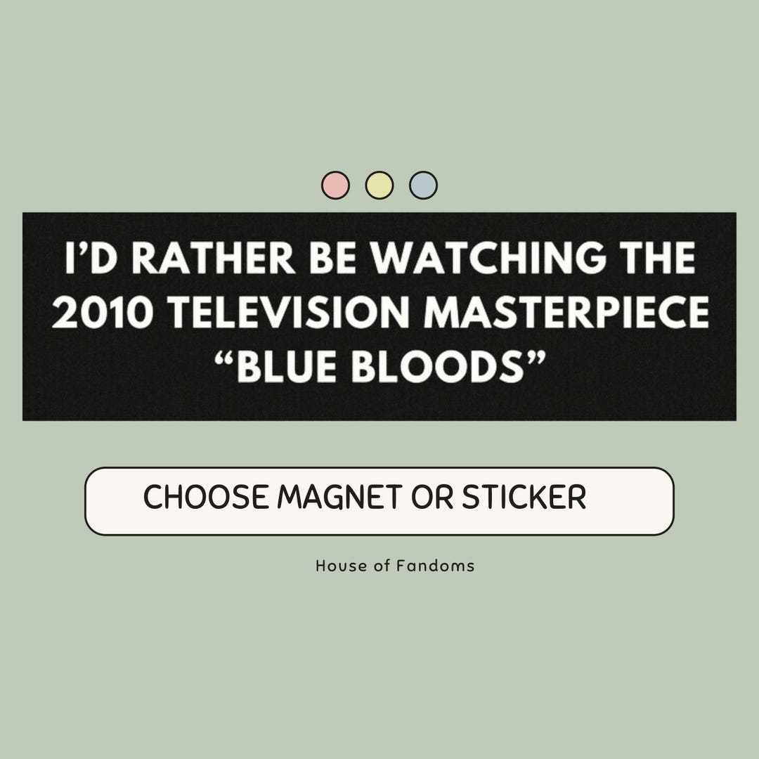Blue Bloods Sticker, Car Magnet Funny, Car Bumper Sticker Magnet ...