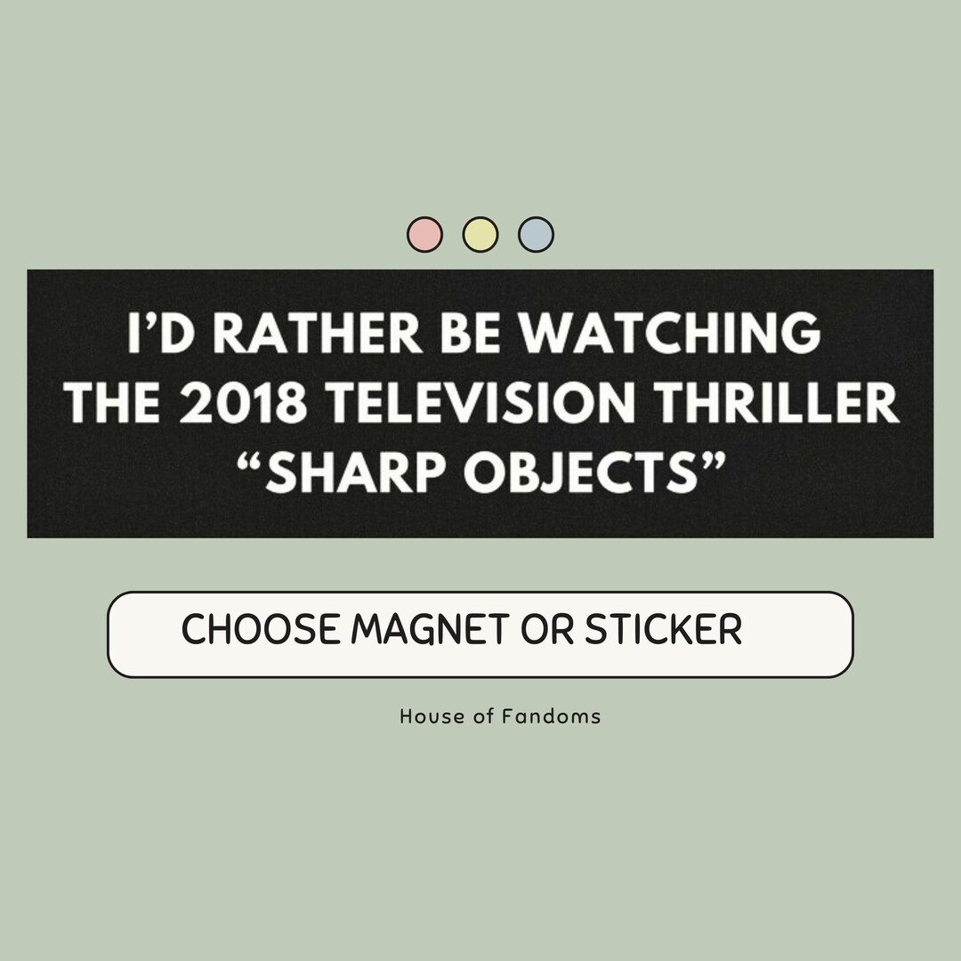Sharp Objects Sticker, Car Magnet Funny, Car Bumper Sticker Magnet ...