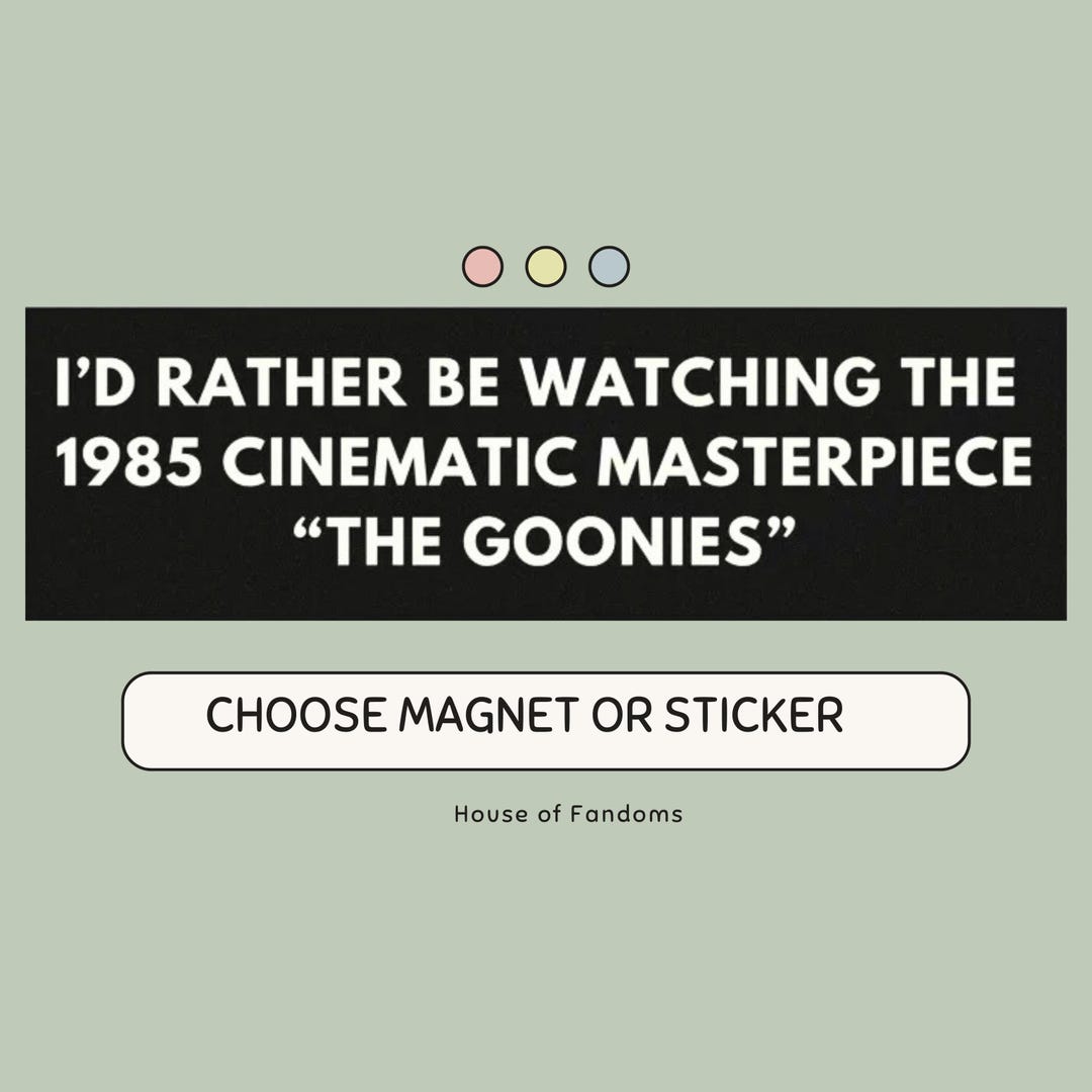 The Goonies Movie Sticker, Car Magnet Funny, Car Bumper Sticker Magnet ...