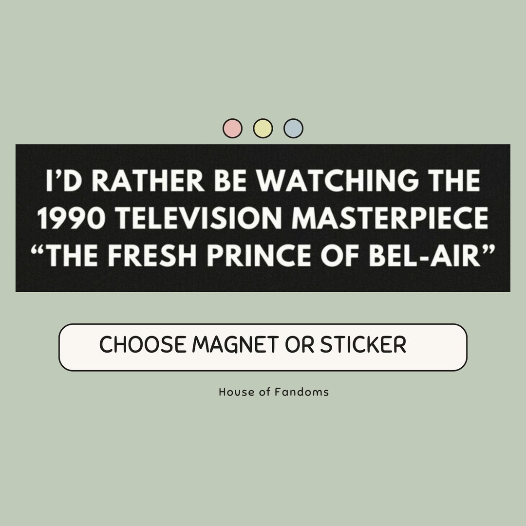 Fresh Prince Sticker, Car Magnet Funny, Car Bumper Sticker Magnet ...