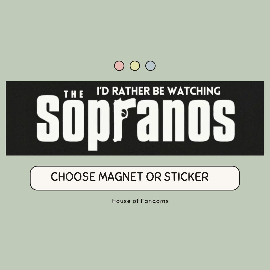 The Sopranos, Bumper Sticker, Car Magnet Funny, Car Bumper Sticker ...