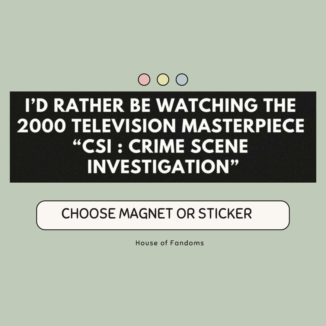 CSI TV Sticker, Car Magnet Funny, Car Bumper Sticker Magnet, Bumper ...