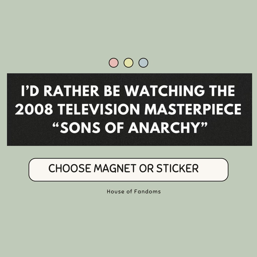 Sons of Anarchy Bumper Sticker, Car Magnet Funny, Car Bumper Sticker ...