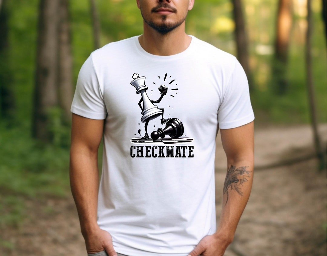 Checkmate Tshirt, Chess Shirt, Chess Player Gift Shirt, Funny Chess ...