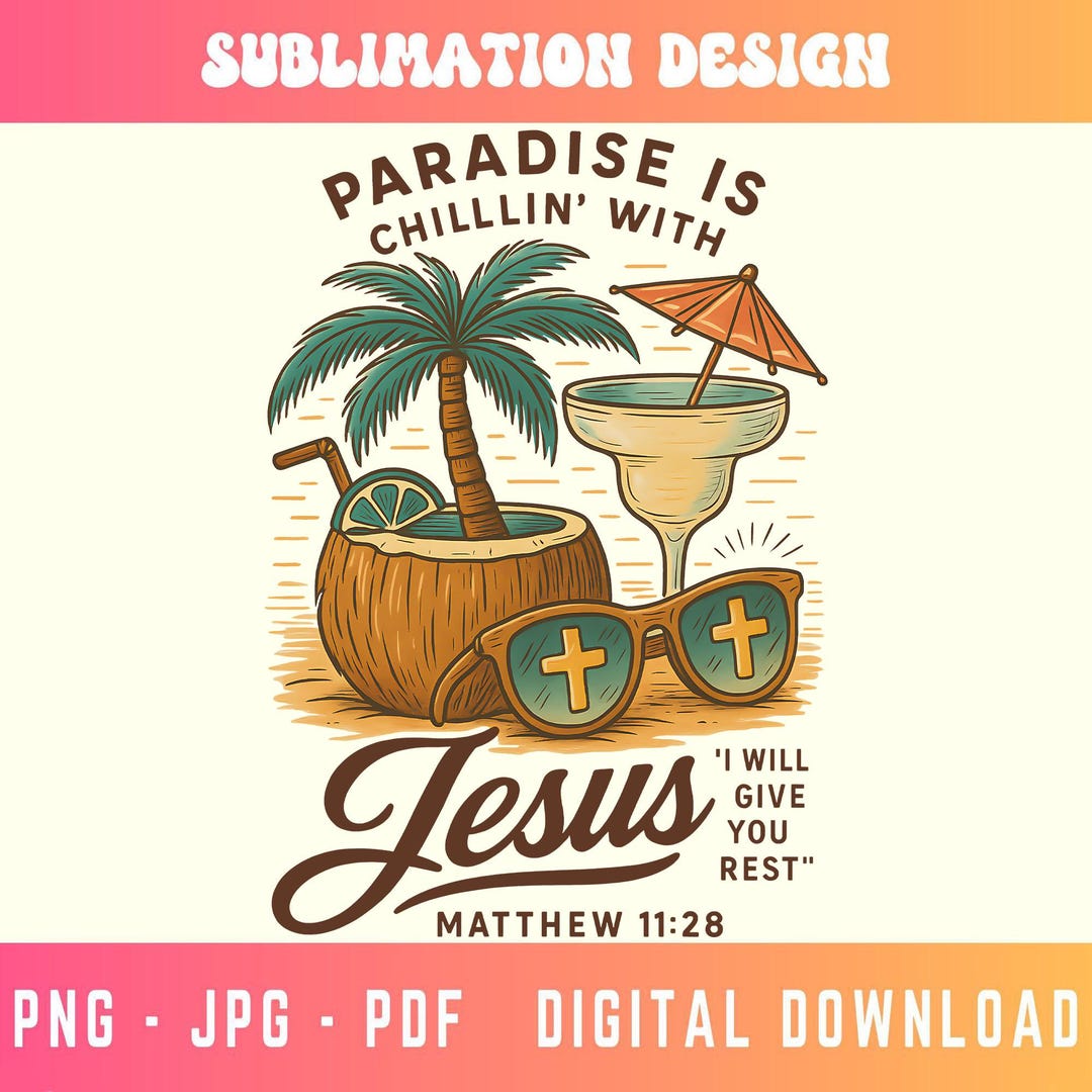 Chillin With Jesus PNG , Retro Paradise Matthew ,christian Sublimation ...