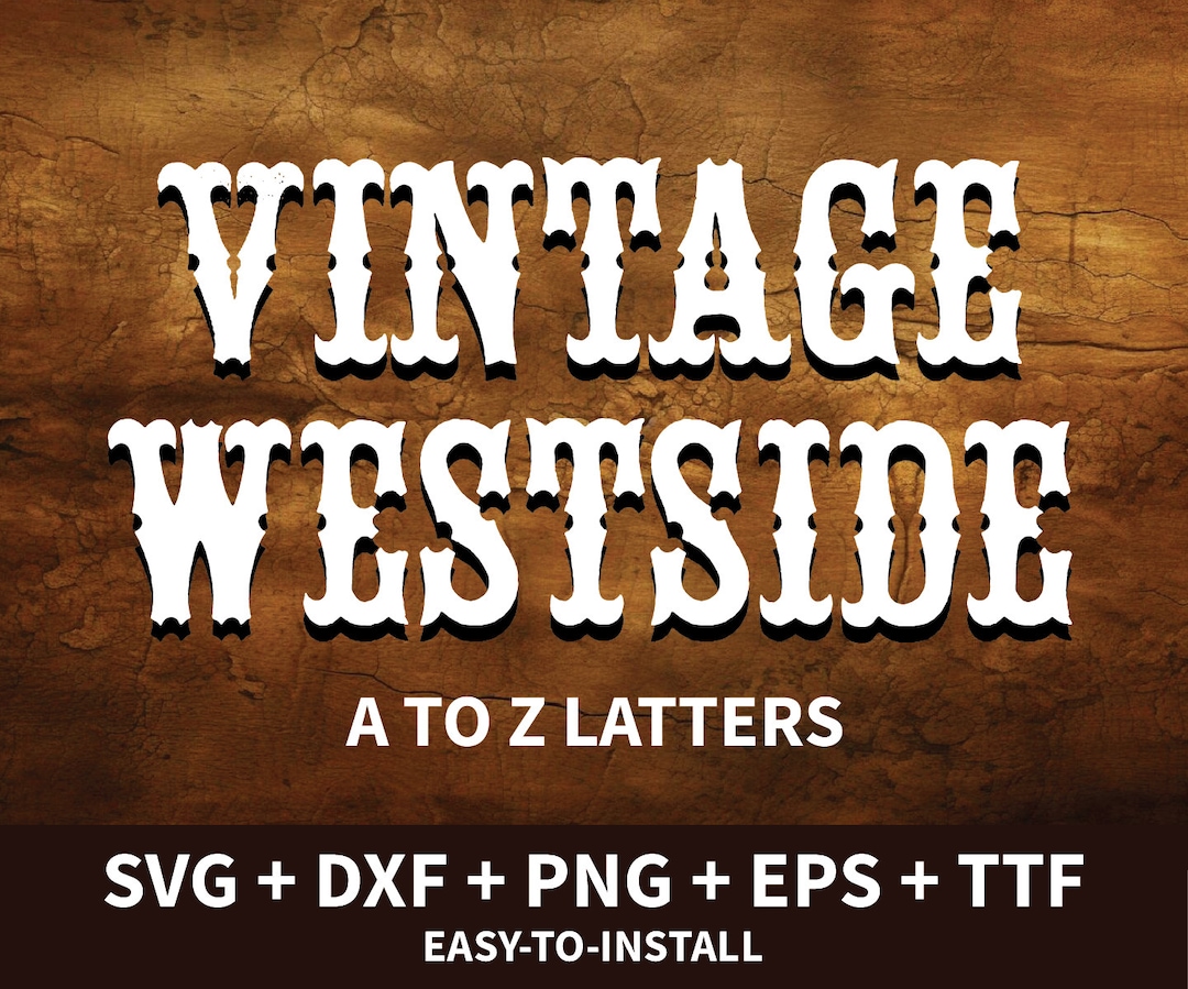 Western Font, Wild West Style (SVG/PNG/DXF) - Etsy