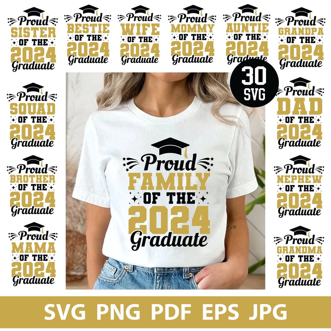 30 Proud Family of 2024 Graduate SVG Bundle, Proud Graduate Family 2024 ...