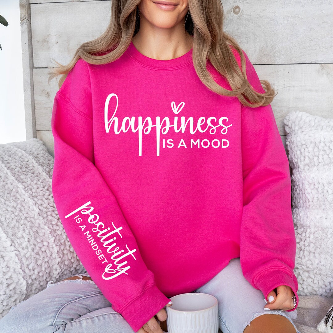 Happiness is A Mood Svg, Positivity Svg, Empowerment Svg, Inspirational ...