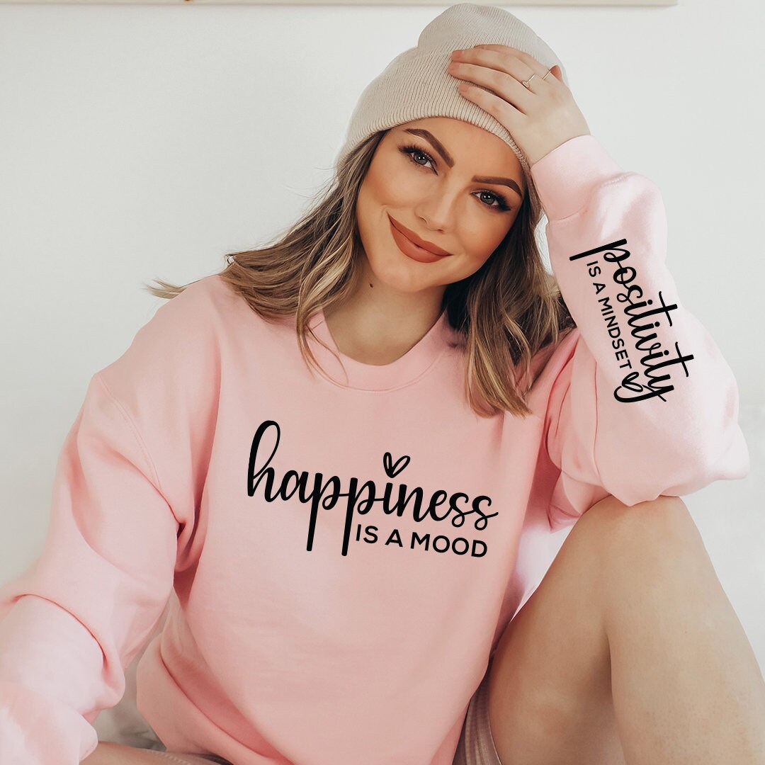 Happiness is A Mood Svg, Positivity Svg, Empowerment Svg, Inspirational ...