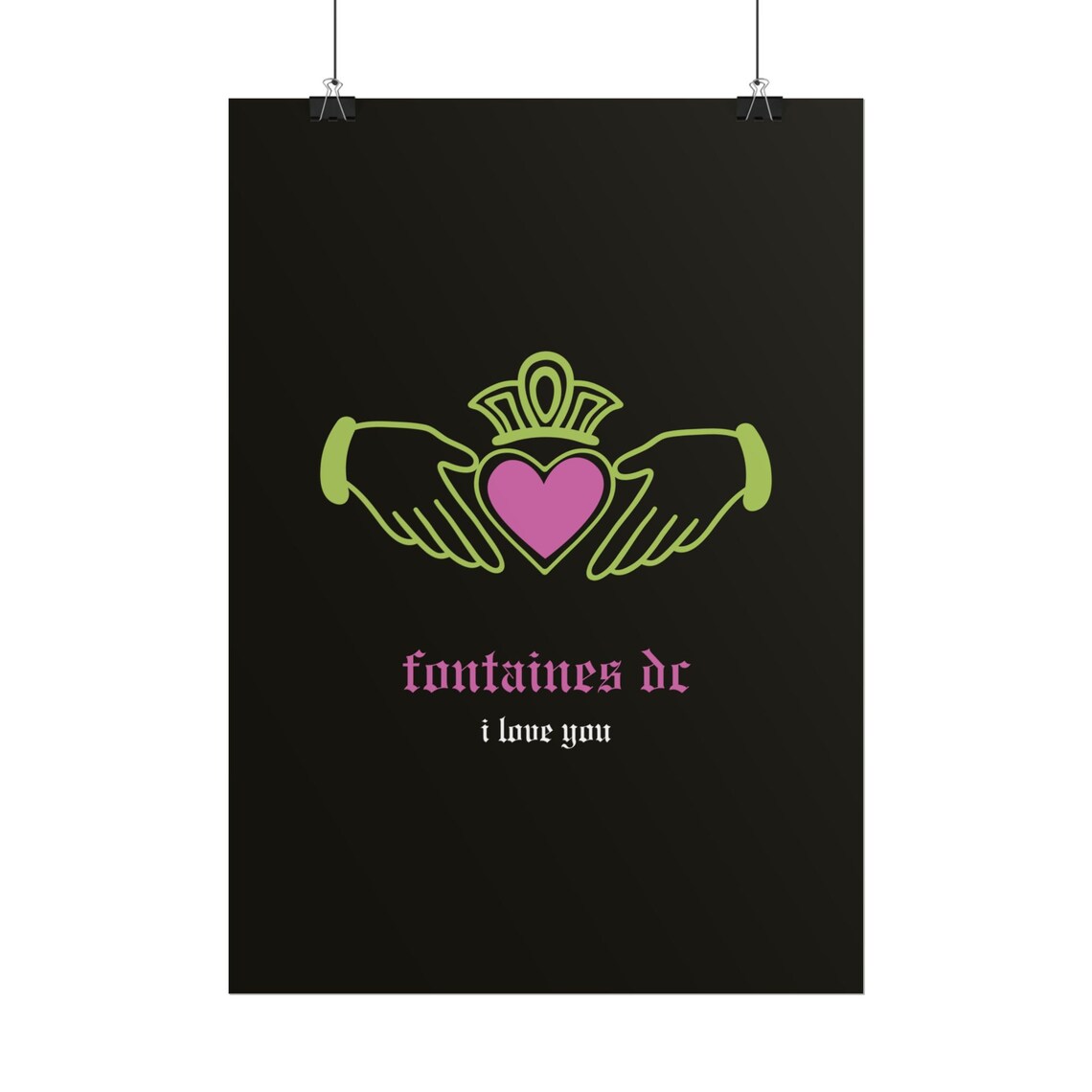 Fontaines D.C. 'I Love You' Wall Print Various Colours Irish Claddagh ...