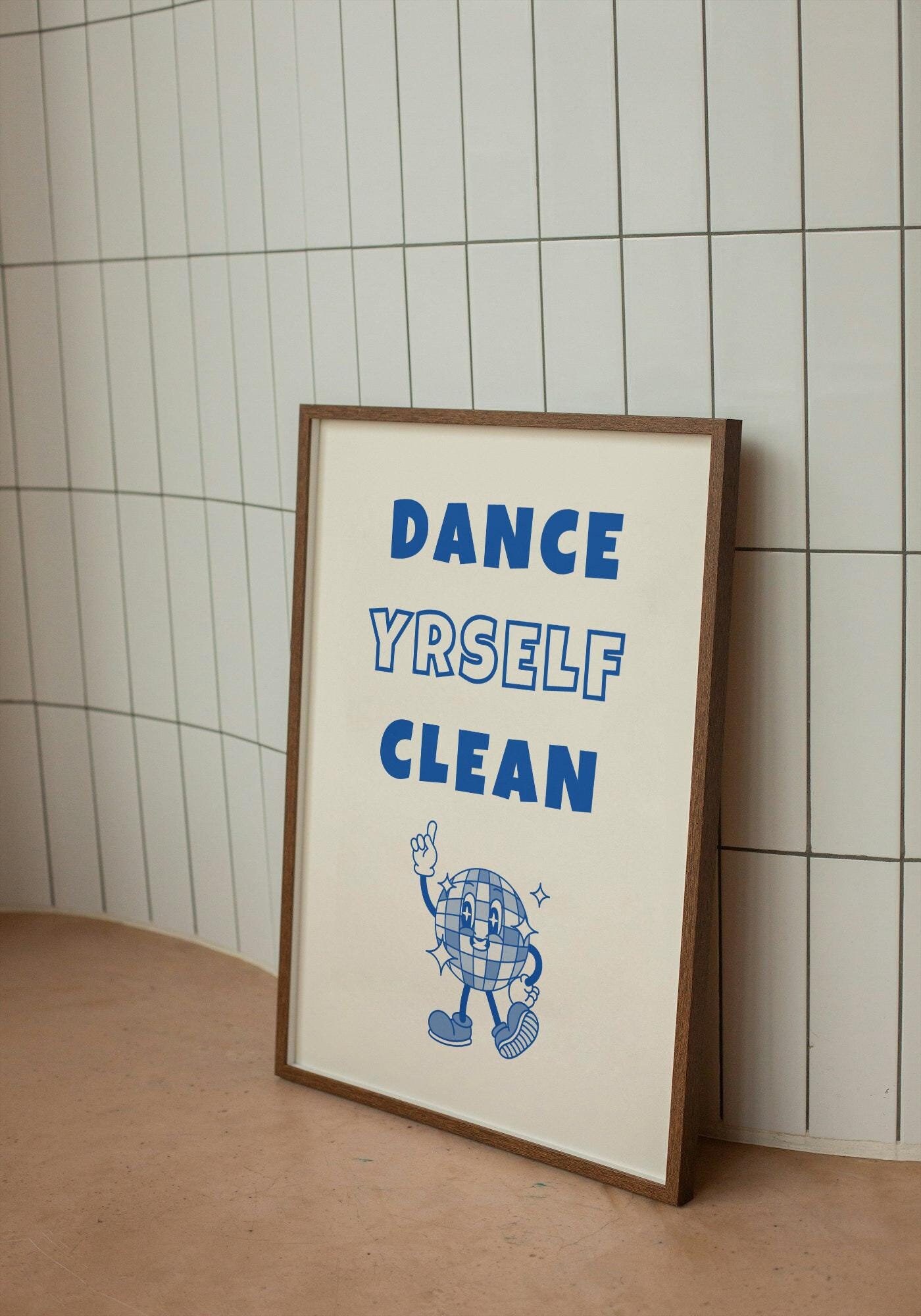 Dance yrself clean store