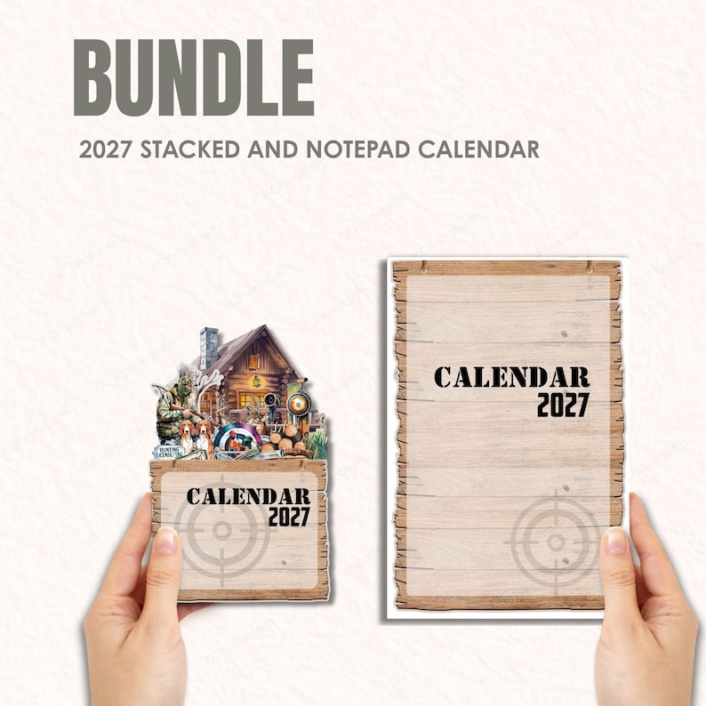 2027 Hunting Stackable Calendar, Rustic Notepad, Cricut Files (PNG, JPG ...