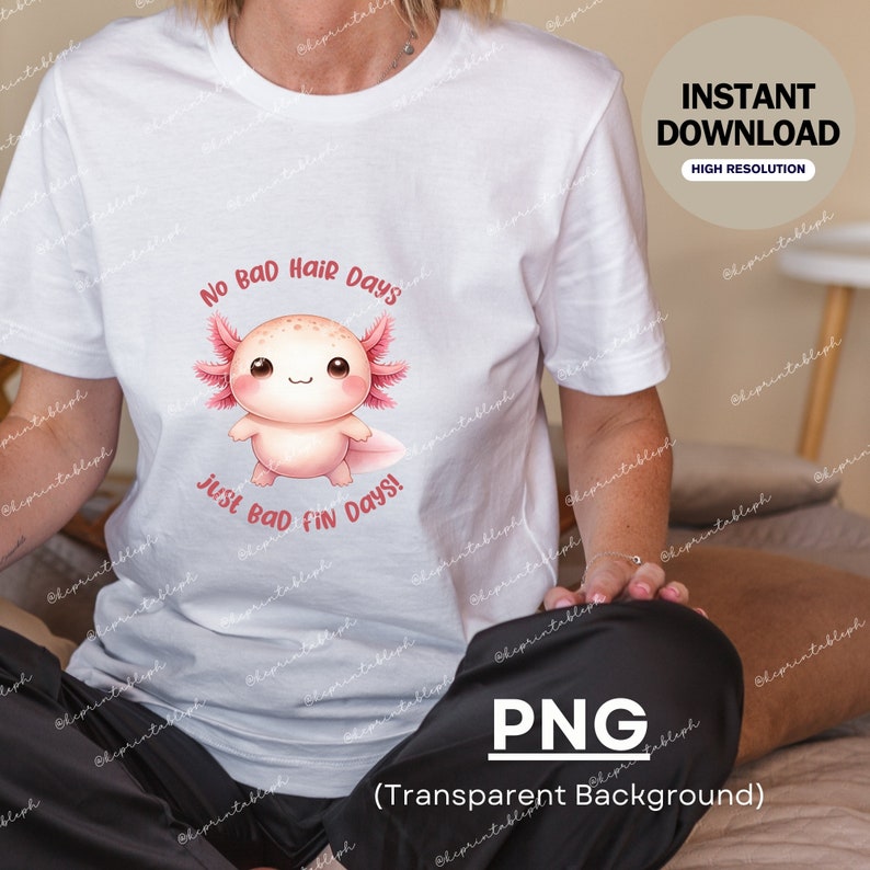 Silly Axolotl in PNG, Sublimation Design, Axolotl Shirt, Trending ...