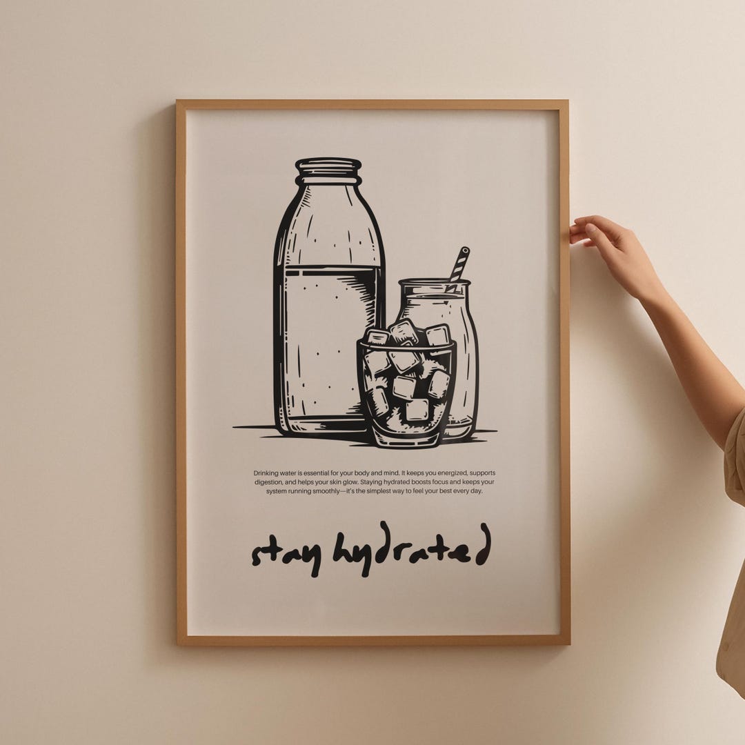 Stay Hydrated Poster | Printed Poster or Digital Download | Minimalist ...