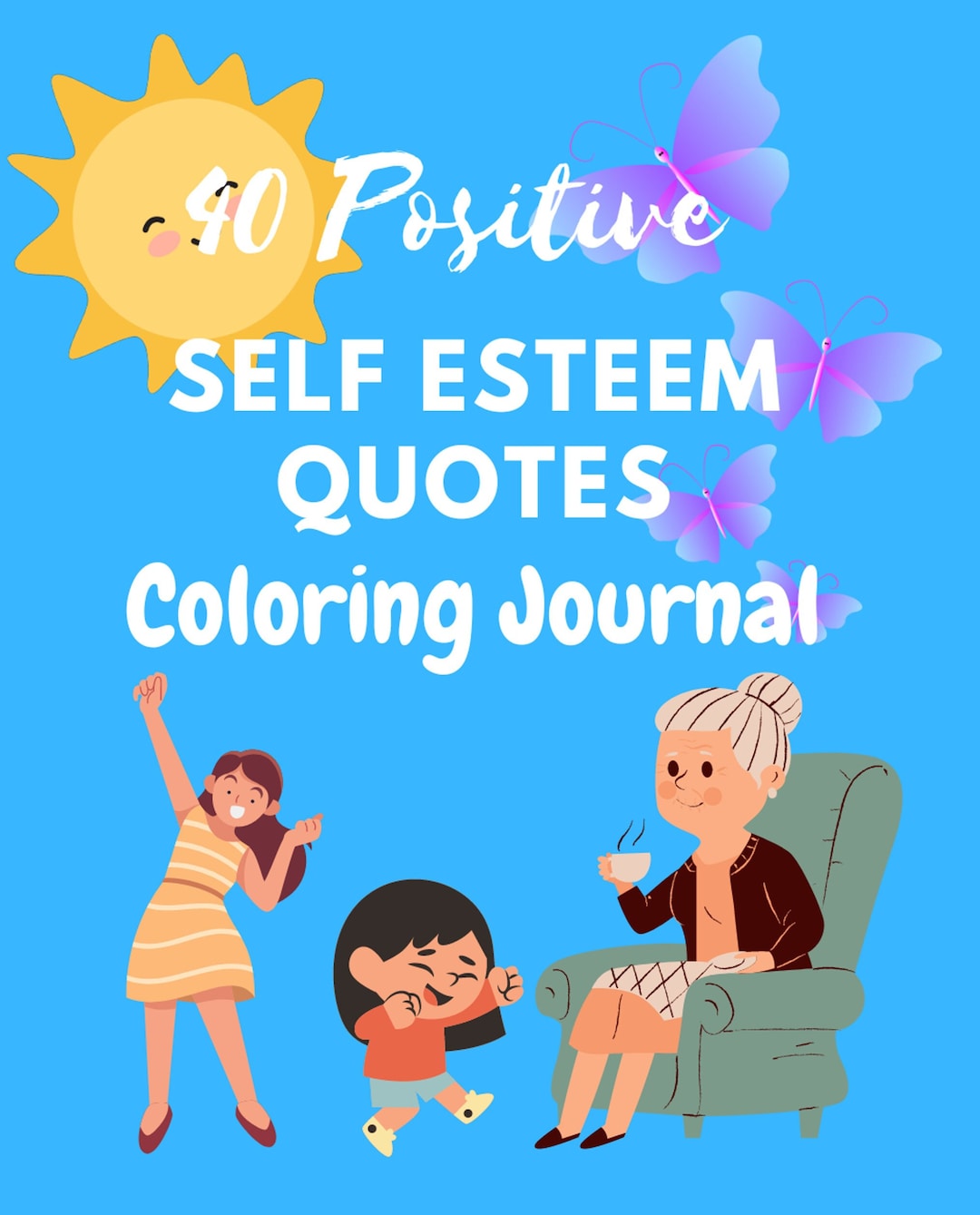 40 Positive Self Esteem Quotes Coloring Journal for ADHD Women,self ...