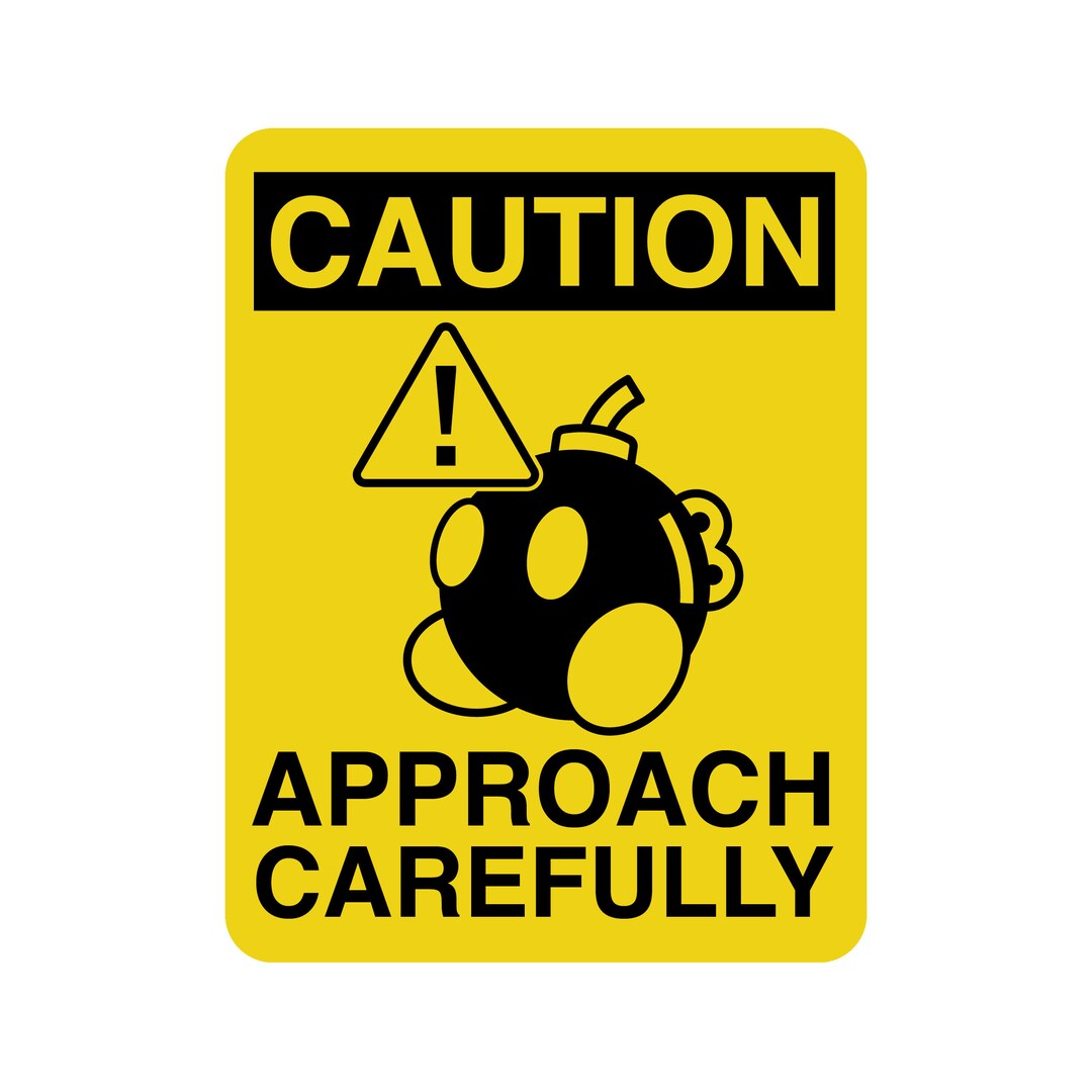 Caution Approach Carefully Sticker Caution Sticker Bomb Sticker Caution ...