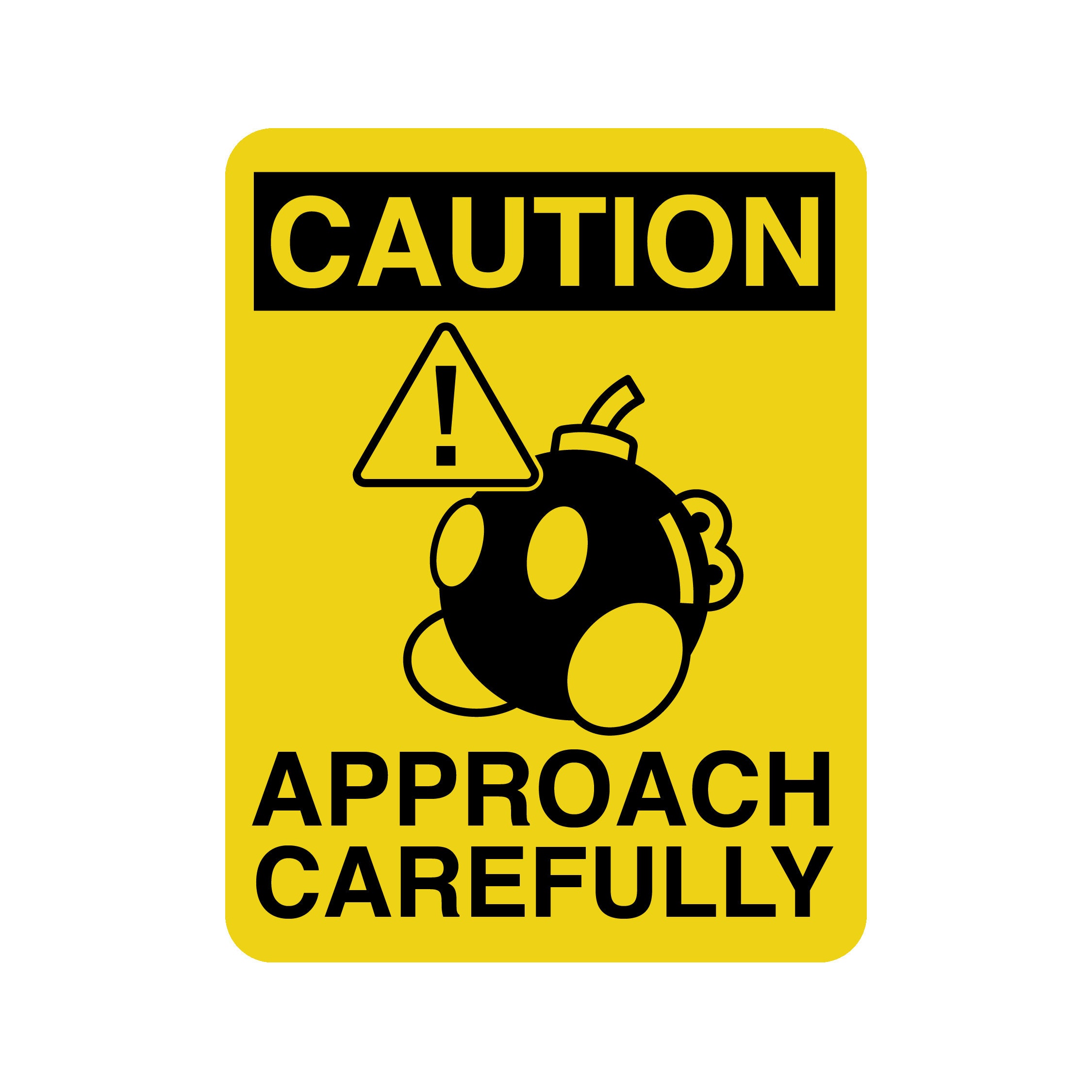 Caution Approach Carefully Sticker | Caution Sticker | Bomb Sticker ...