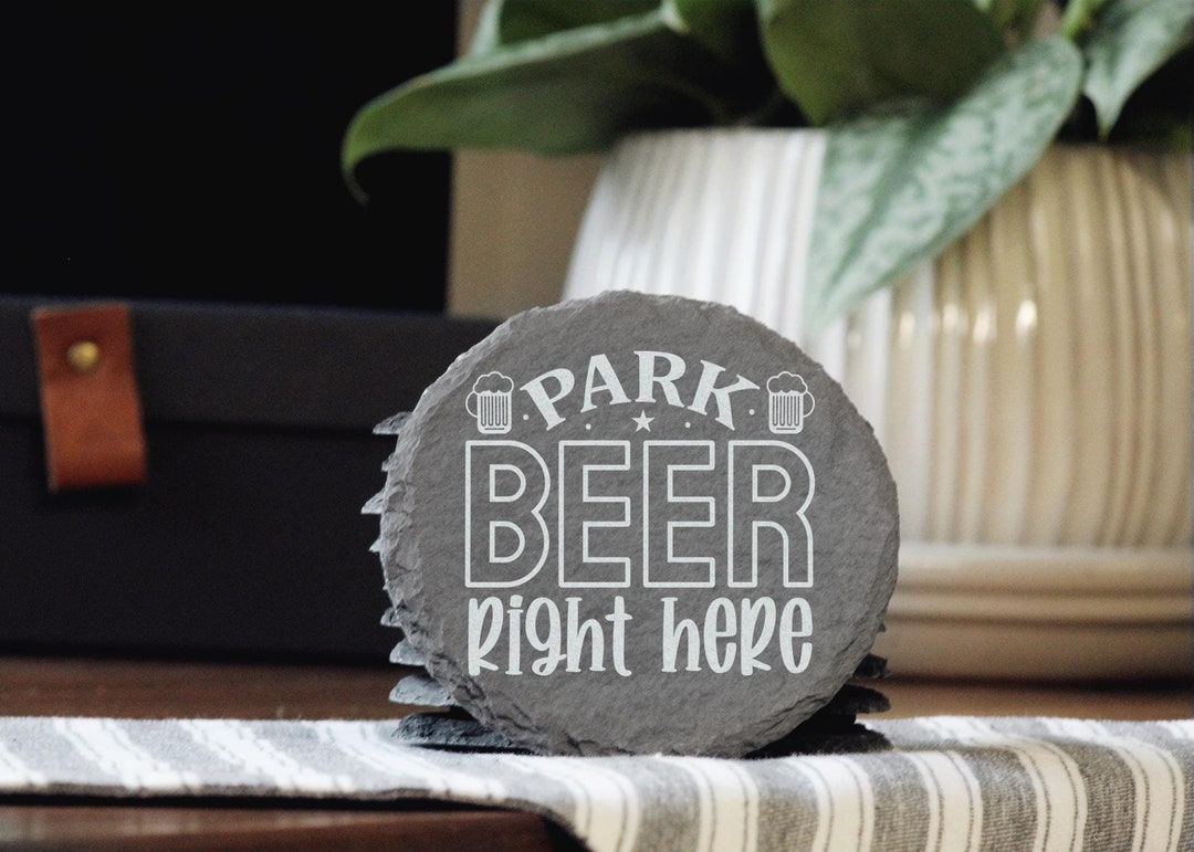 Park Beer Right Here Slate Coaster Set - Rustic Home Bar Decor - Etsy
