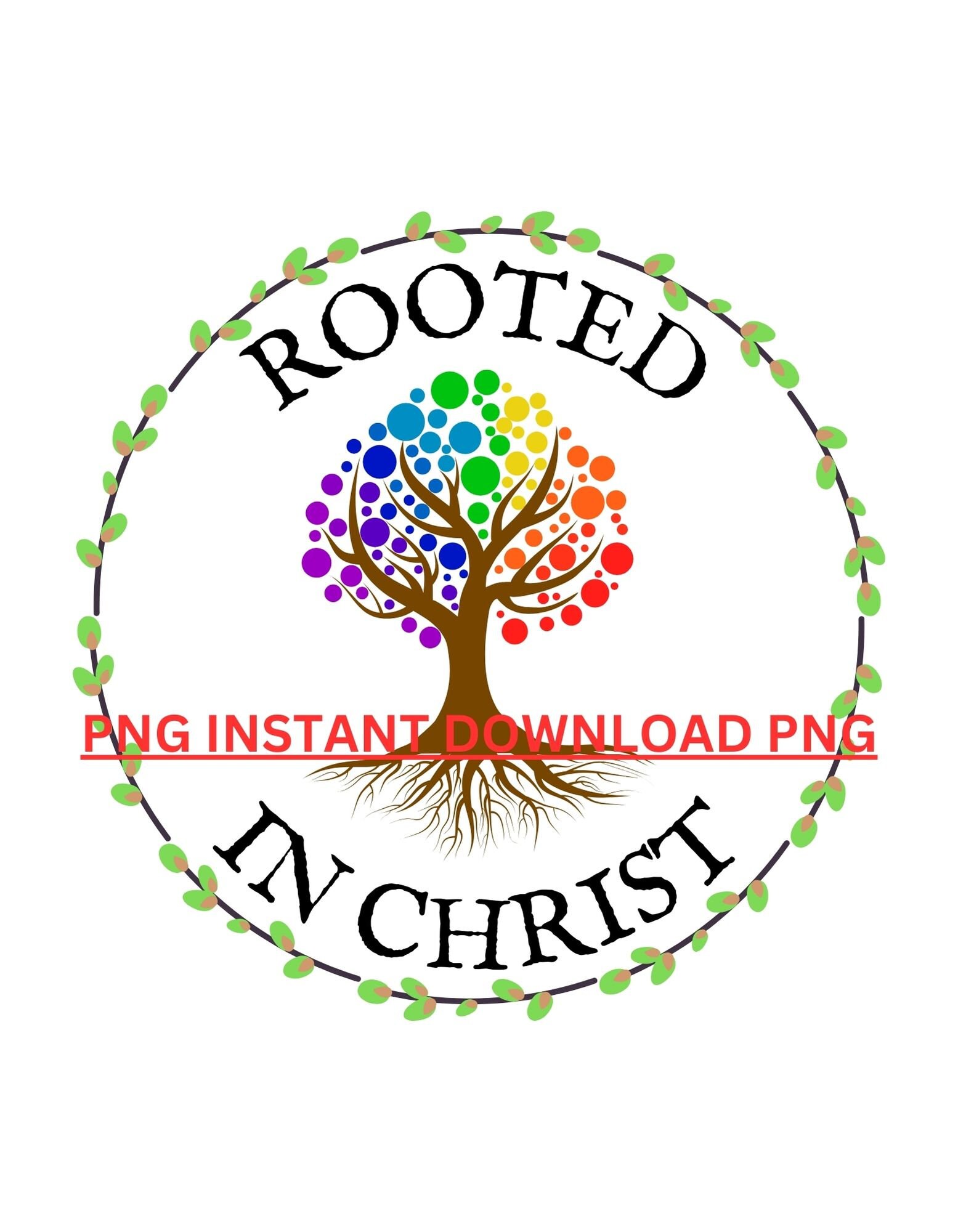 Christian PNG Instant Download Digital File Rooted in Christ PNG ...