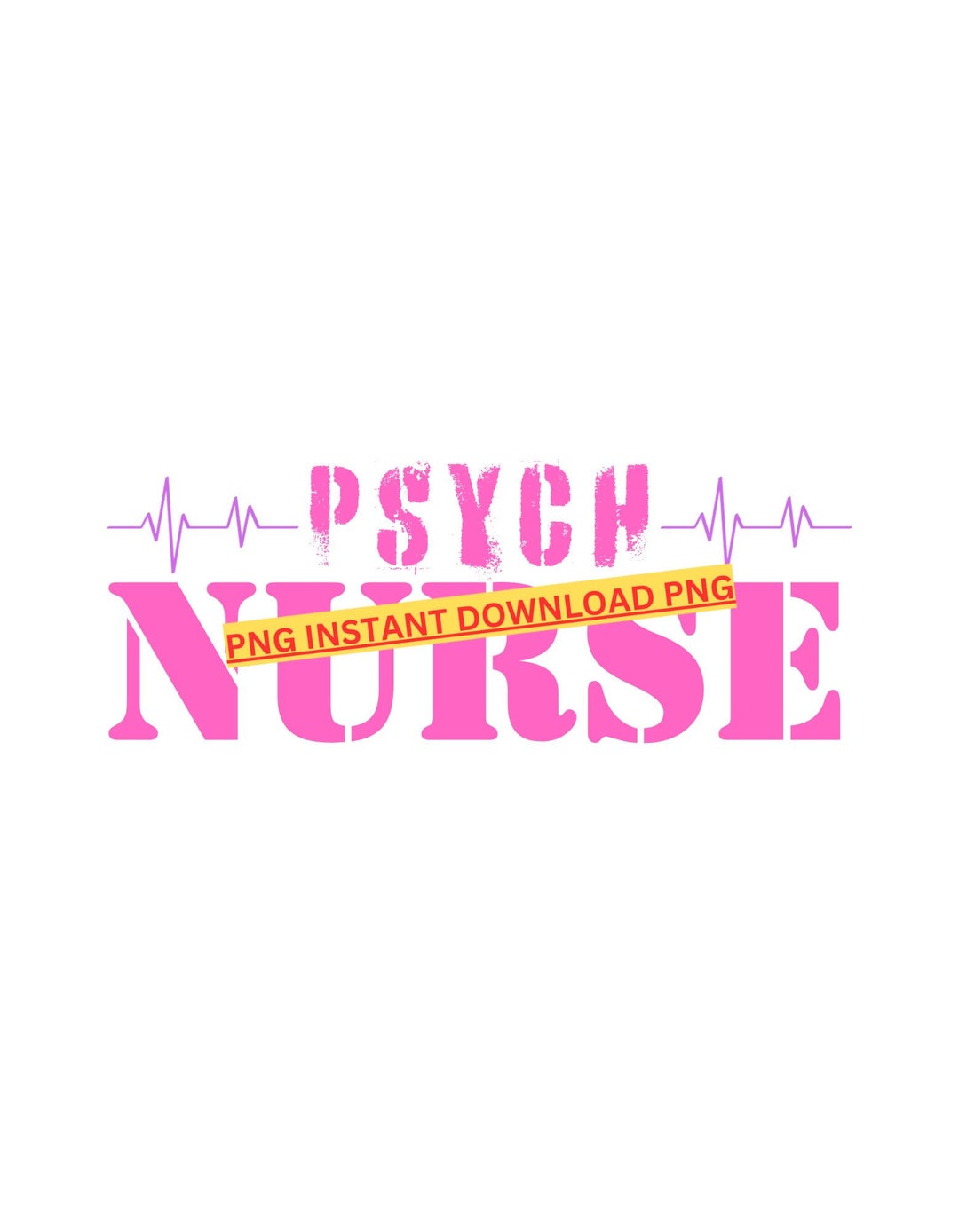 Psych Nurse PNG File Psychiatric Nurse Design for Ink Sublimation ...