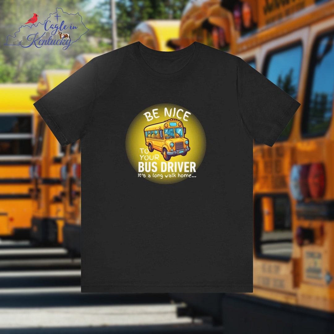 School Bus Driver Shirt Funny Bus Driver Shi Rts for Bus Driver Gifts ...