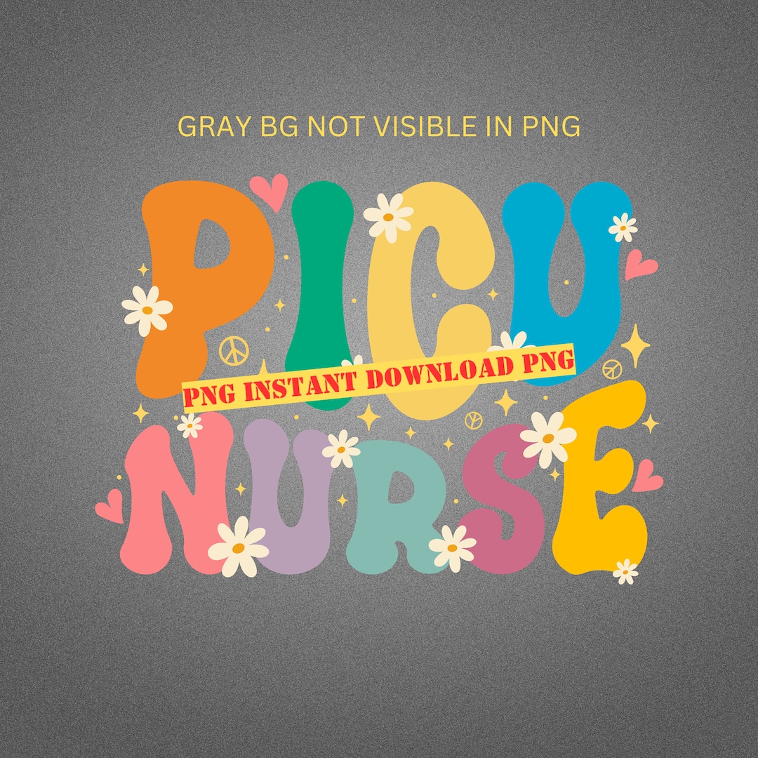 PICU Nurse Png Picu Nurse Design for Ink Sublimation Crafts RN LPN Icu ...
