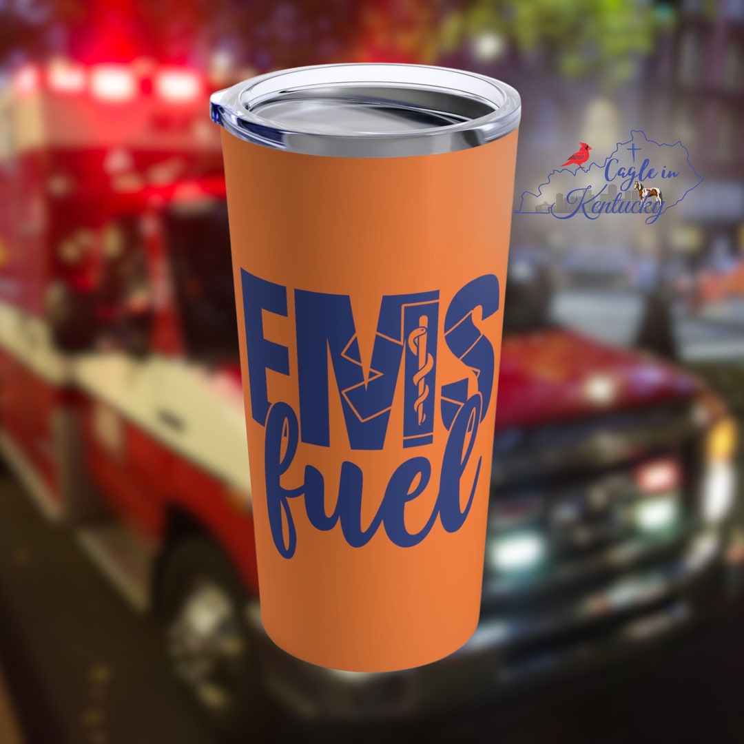 EMS Tumbler for EMT Personable Tumbler for EMS Gifteful Gifte Ems Gif ...